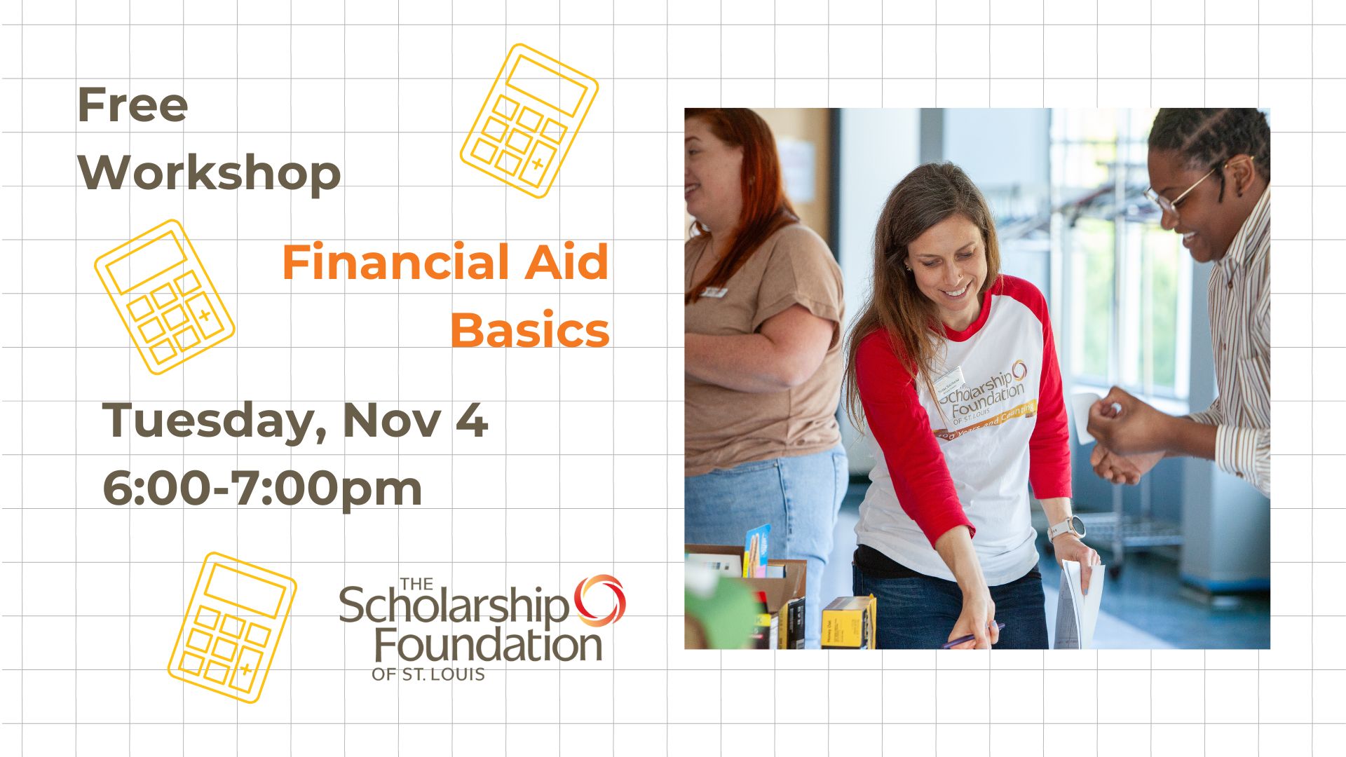 Financial Aid Basics Workshop - The Scholarship Foundation of St. Louis
